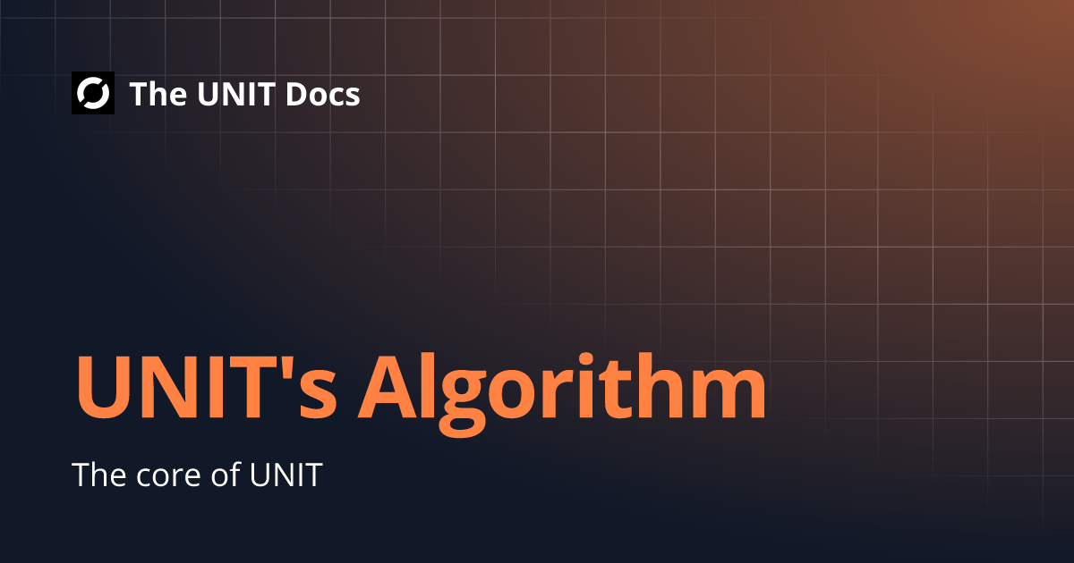 UNIT's Algorithm | The UNIT Docs